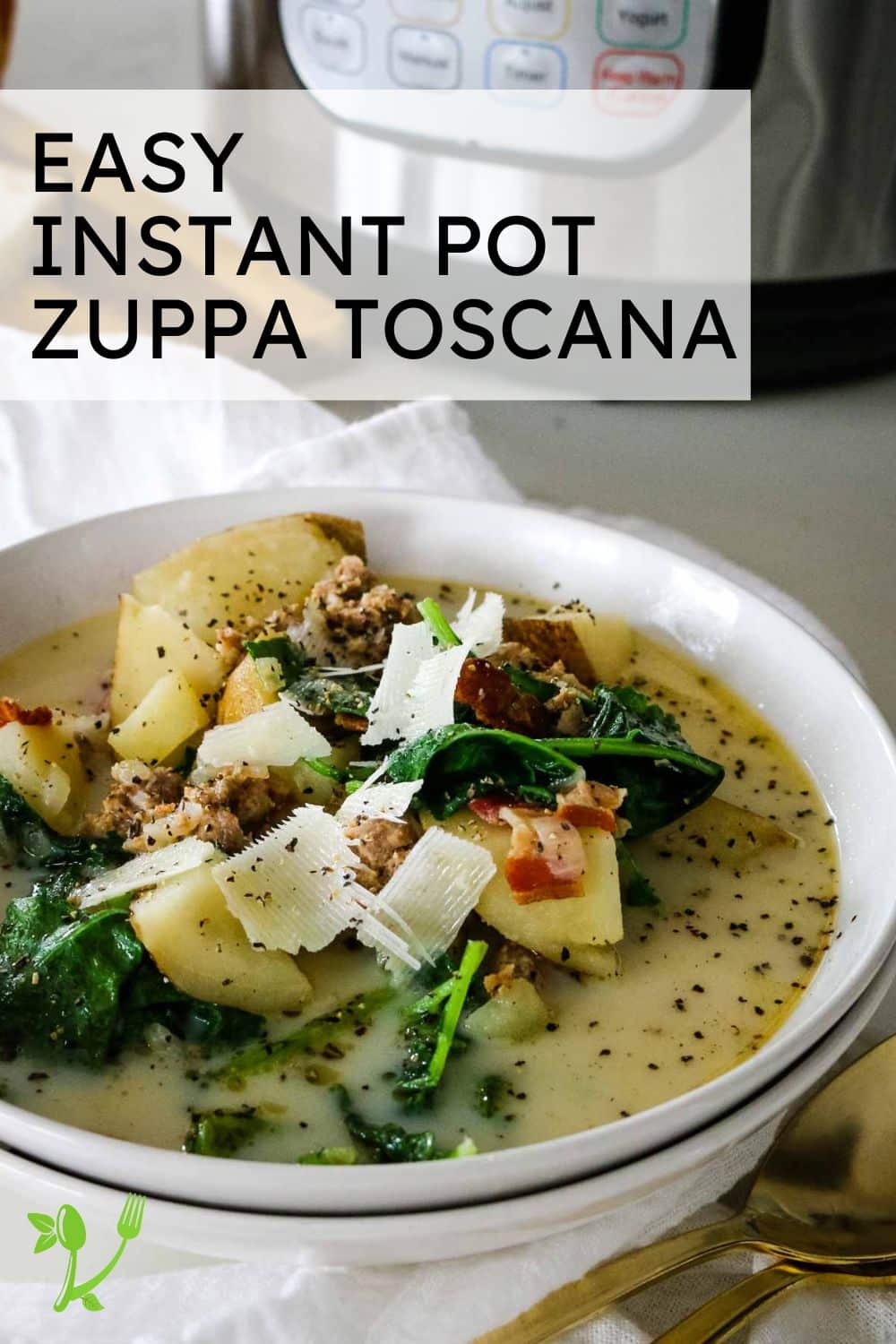 Instant Pot Zuppa Toscana (Olive Garden Copycat Recipe) - Prepare + Nourish