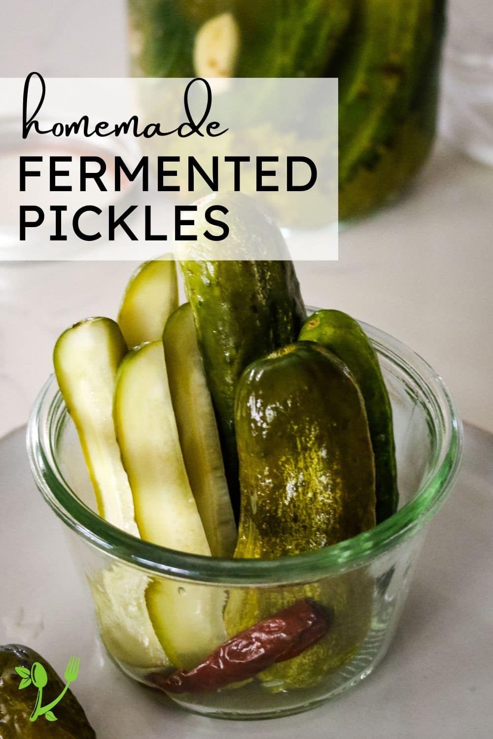Easy Lacto-Fermented Dill Pickles Recipe - Prepare + Nourish