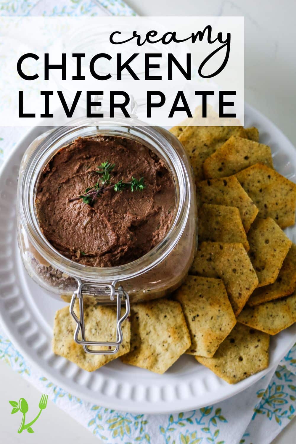 Chicken Liver Pate Recipe - Prepare + Nourish